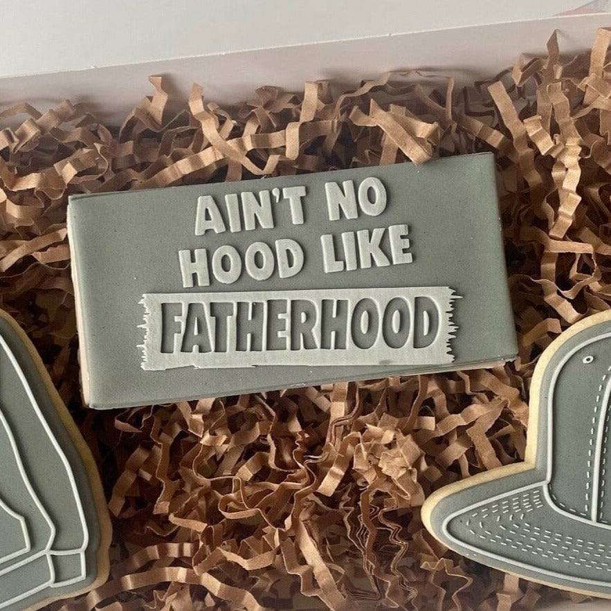 Ain’t No Hood Like Fatherhood Debosser and Cutter – For The Love Of Cookies